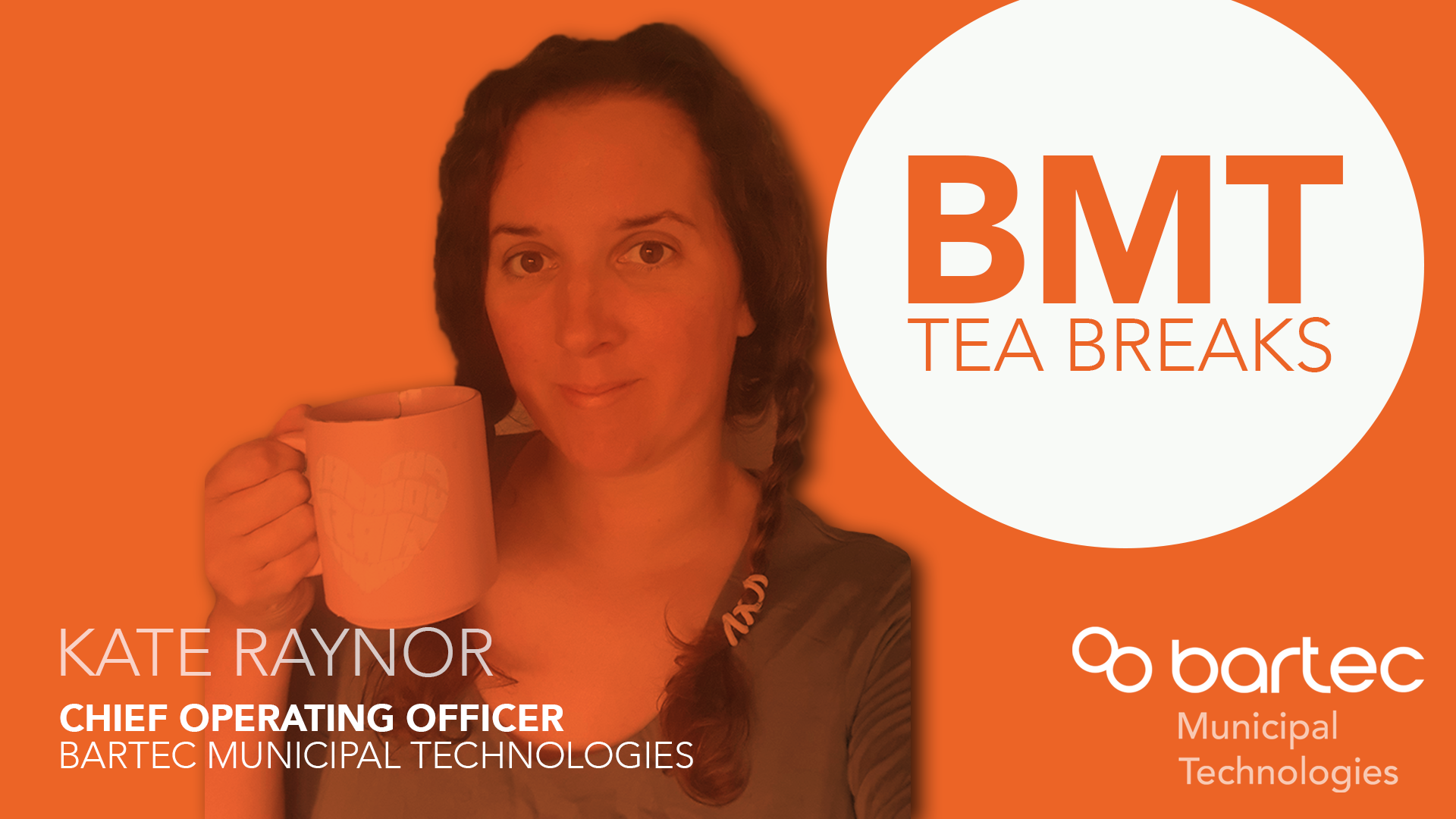 BMT Tea Break - Bartec Municipal Technologies
